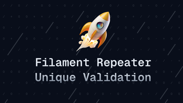 Filament Repeater Field Unique Validation | Osama Nagi